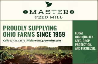 Grow It Faster, Stronger, Better., Master Feed Mill, Wilmington, OH